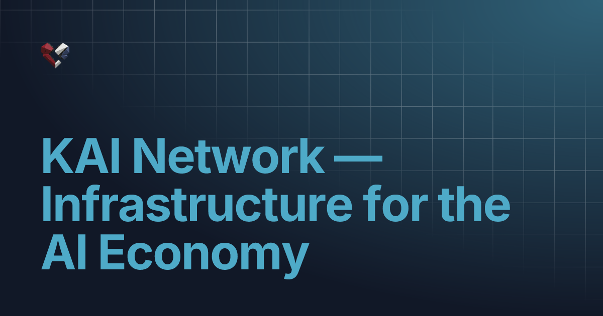 KAI Network — Infrastructure for the AI Economy | KAI Now